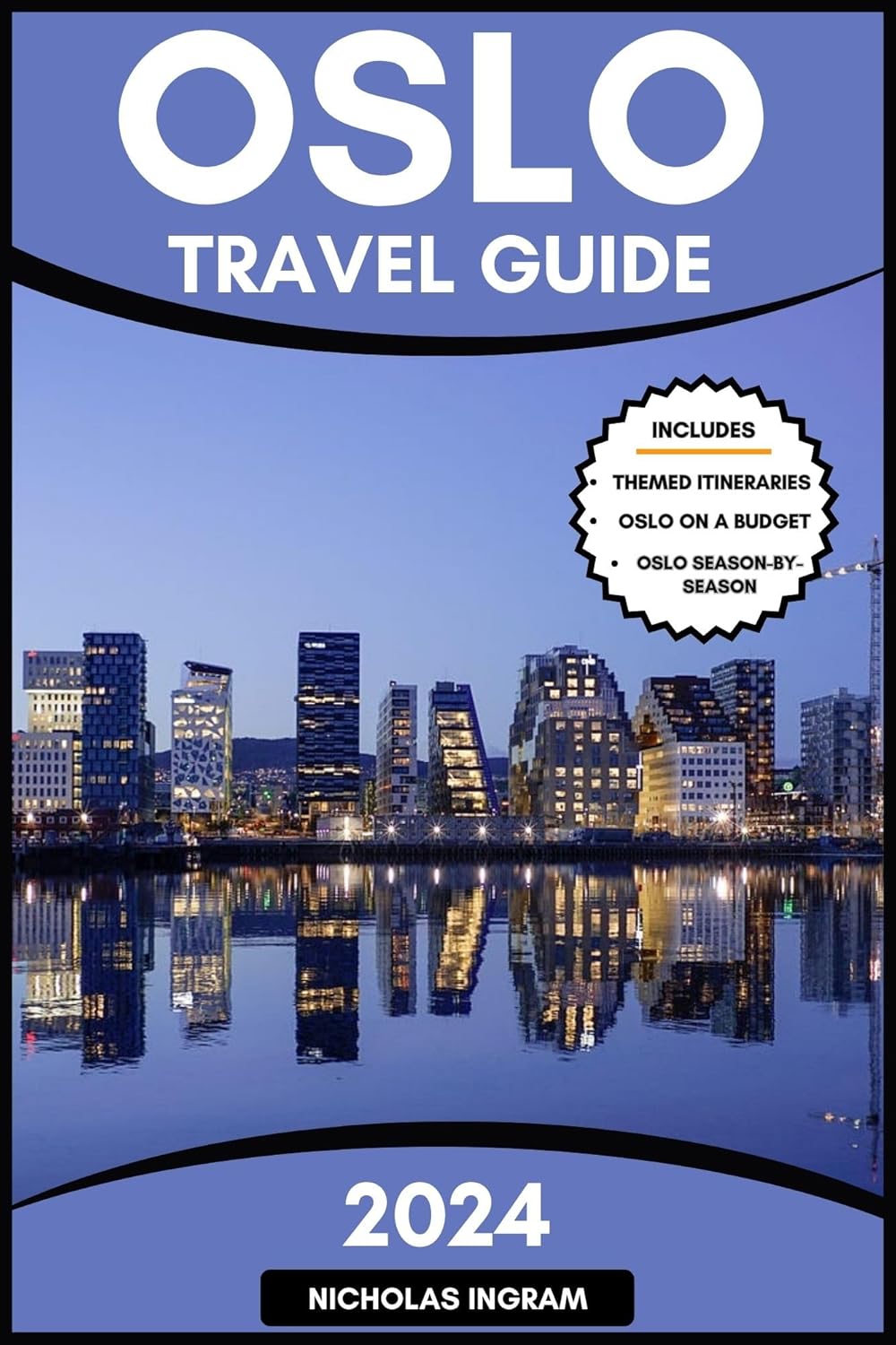Amazon.com: OSLO TRAVEL GUIDE: Your Essential Travel Companion to ...