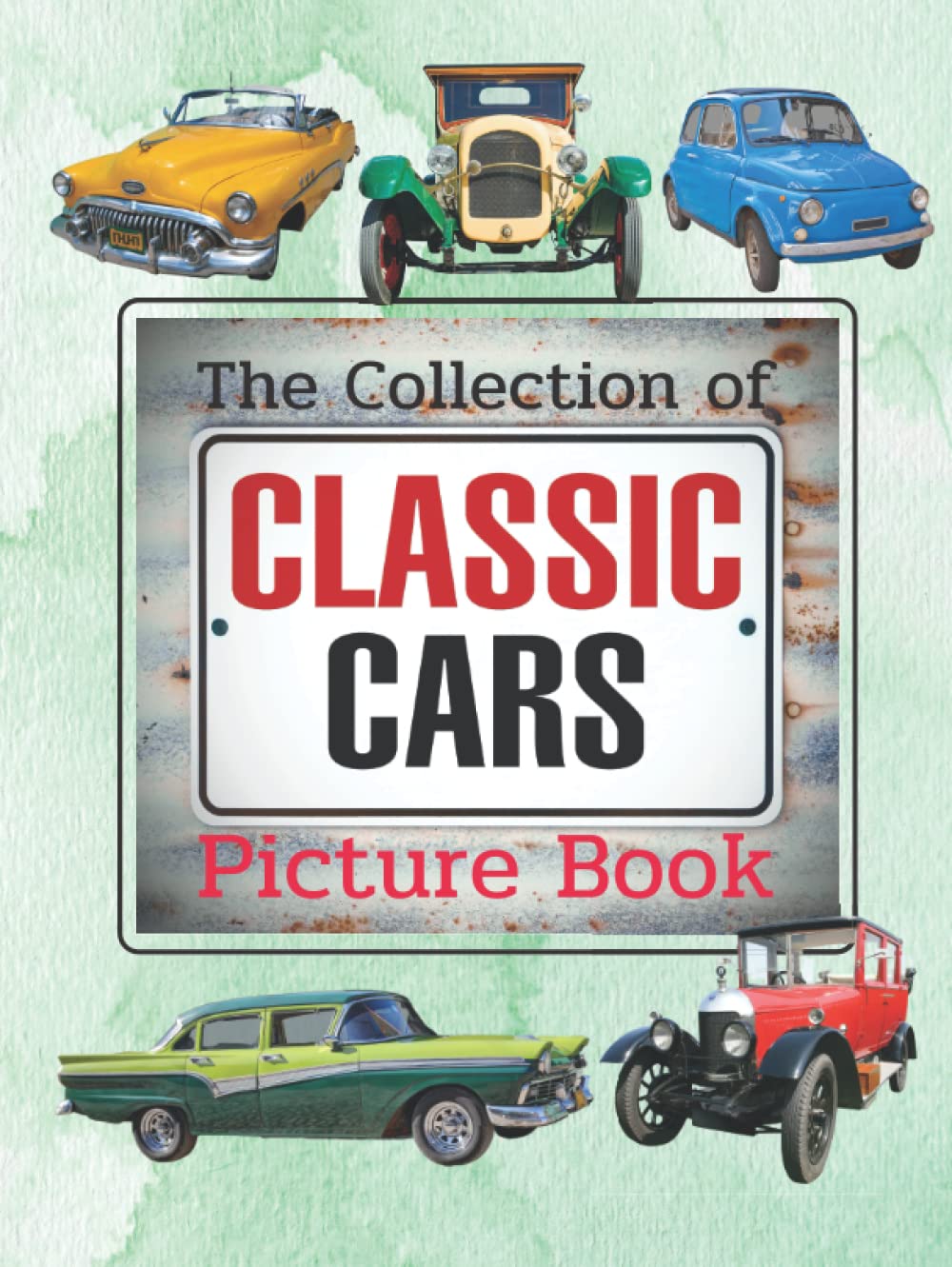 Buy The Collection of Classic Cars Photo Book (The Picture Book of ...