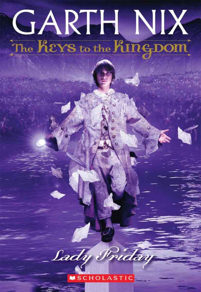 Lady Friday (Keys to the Kingdom, Book 5): Nix, Garth: 9780439436588 ...