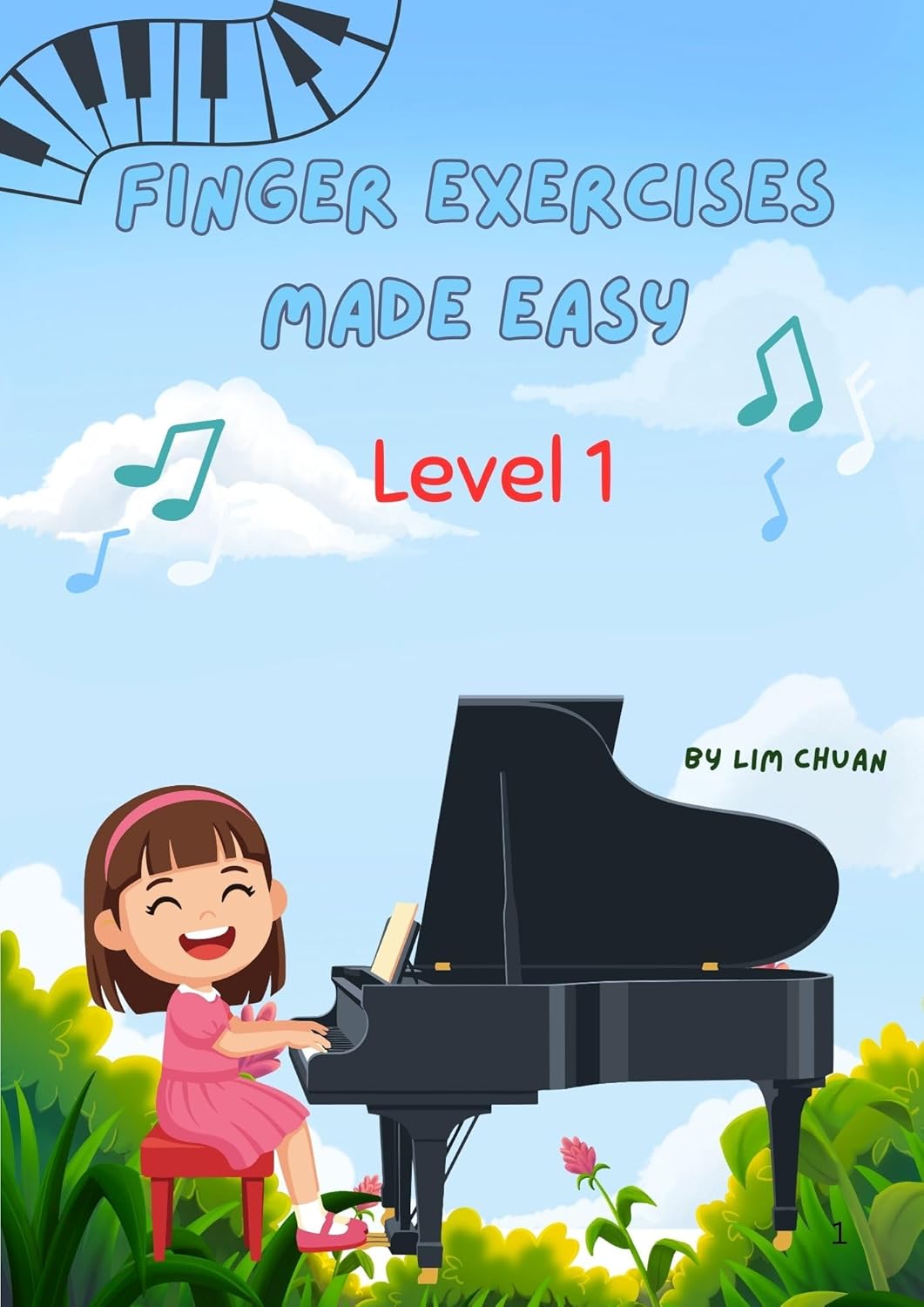 Finger Exercises Made Easy Level 1: Finger Exercises eBook : Chuan, Lim ...