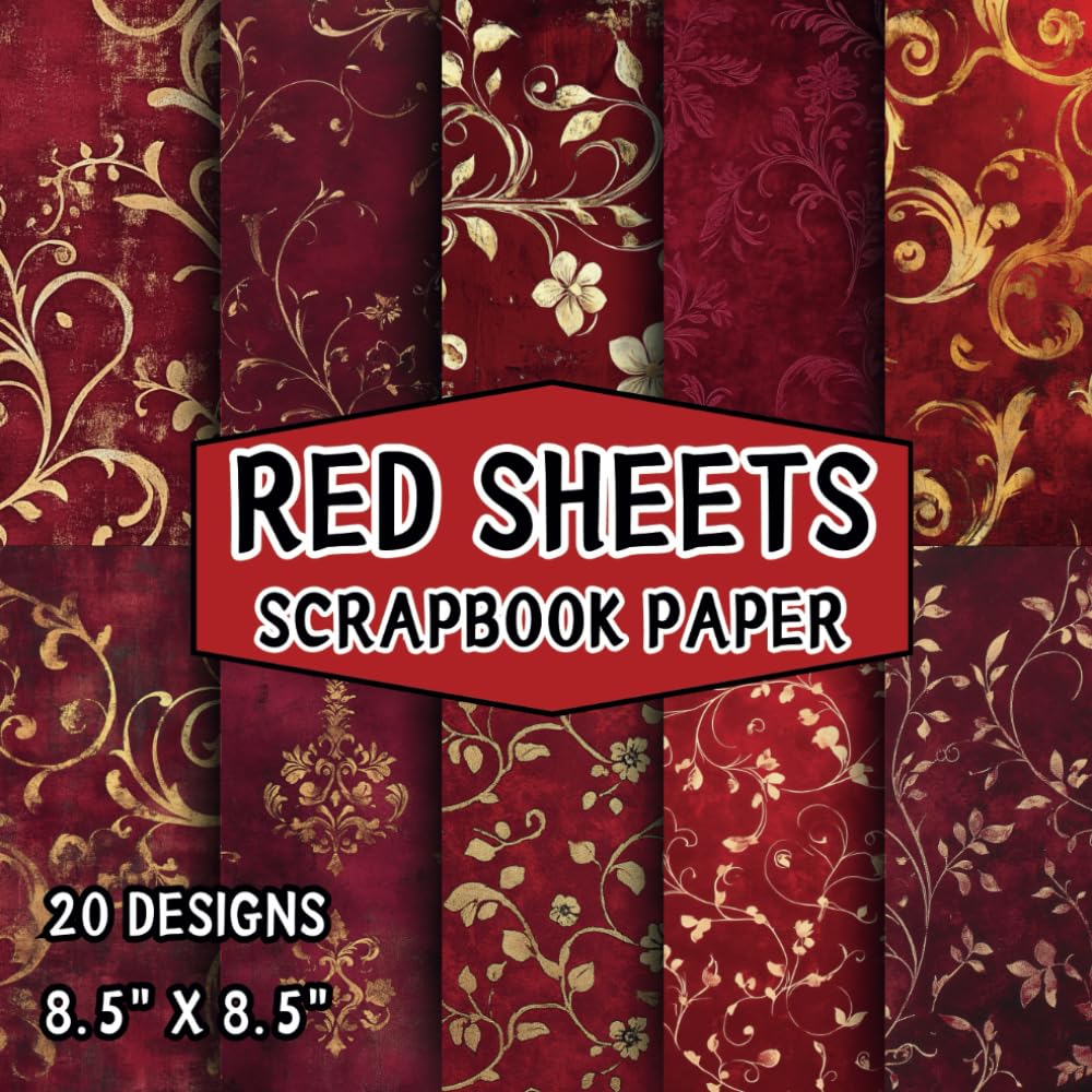 Red Sheets Scrapbook Paper: 8.5x8.5, Double-Sided Decorative Red Sheets ...