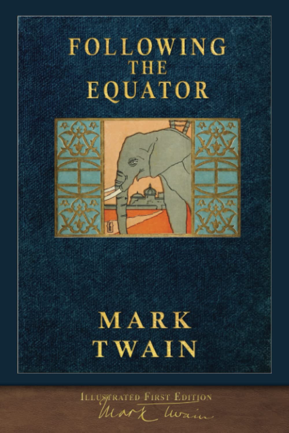 Following the Equator: Illustrated First Edition: Twain, Mark ...