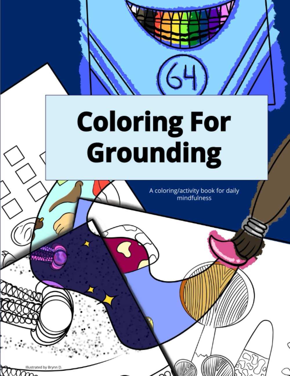 Coloring for Grounding: A coloring/activity book for daily mindfulness ...