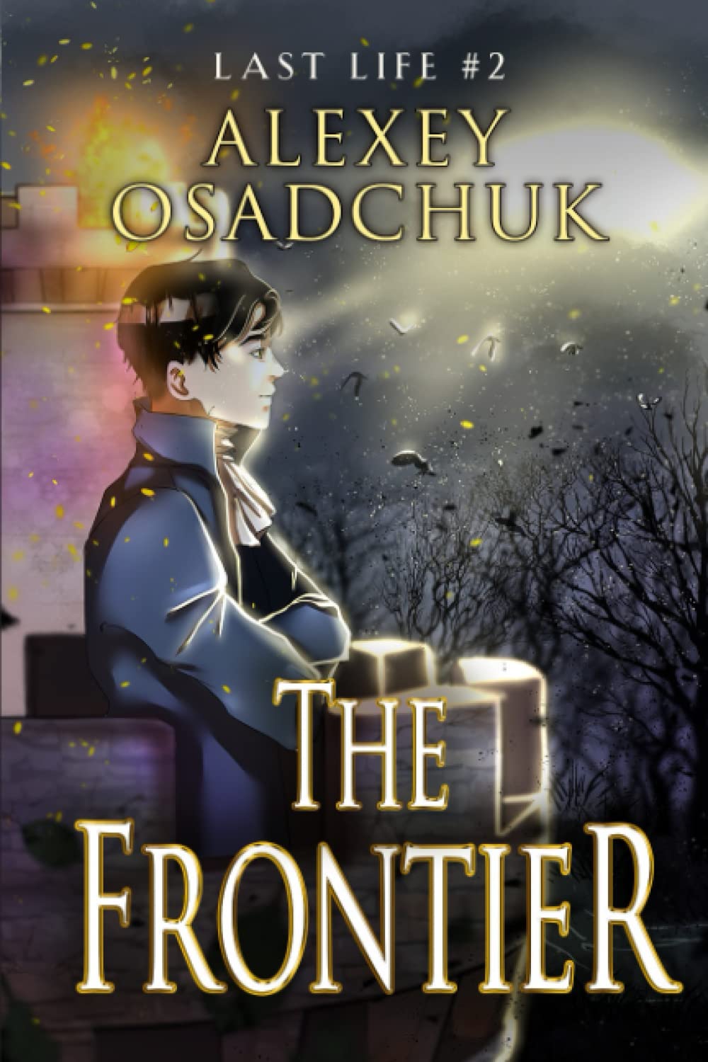 Amazon.com: The Frontier (Last Life Book #2): A Progression Fantasy ...