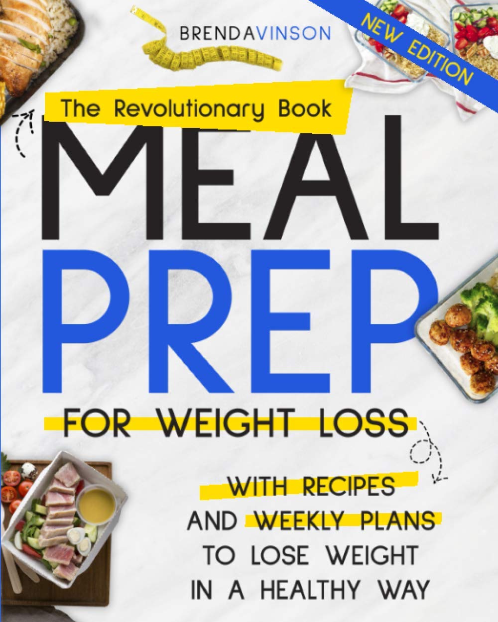 MEAL PREP FOR WEIGHT LOSS: The Revolutionary Book With Recipes and ...