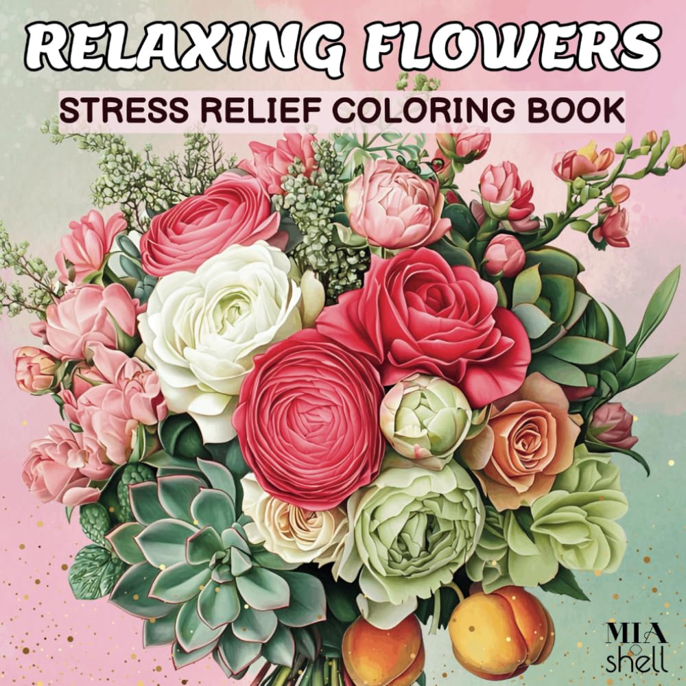 Amazon.com: Relaxing Flowers Stress Relief Coloring Book for Adults: 50 ...
