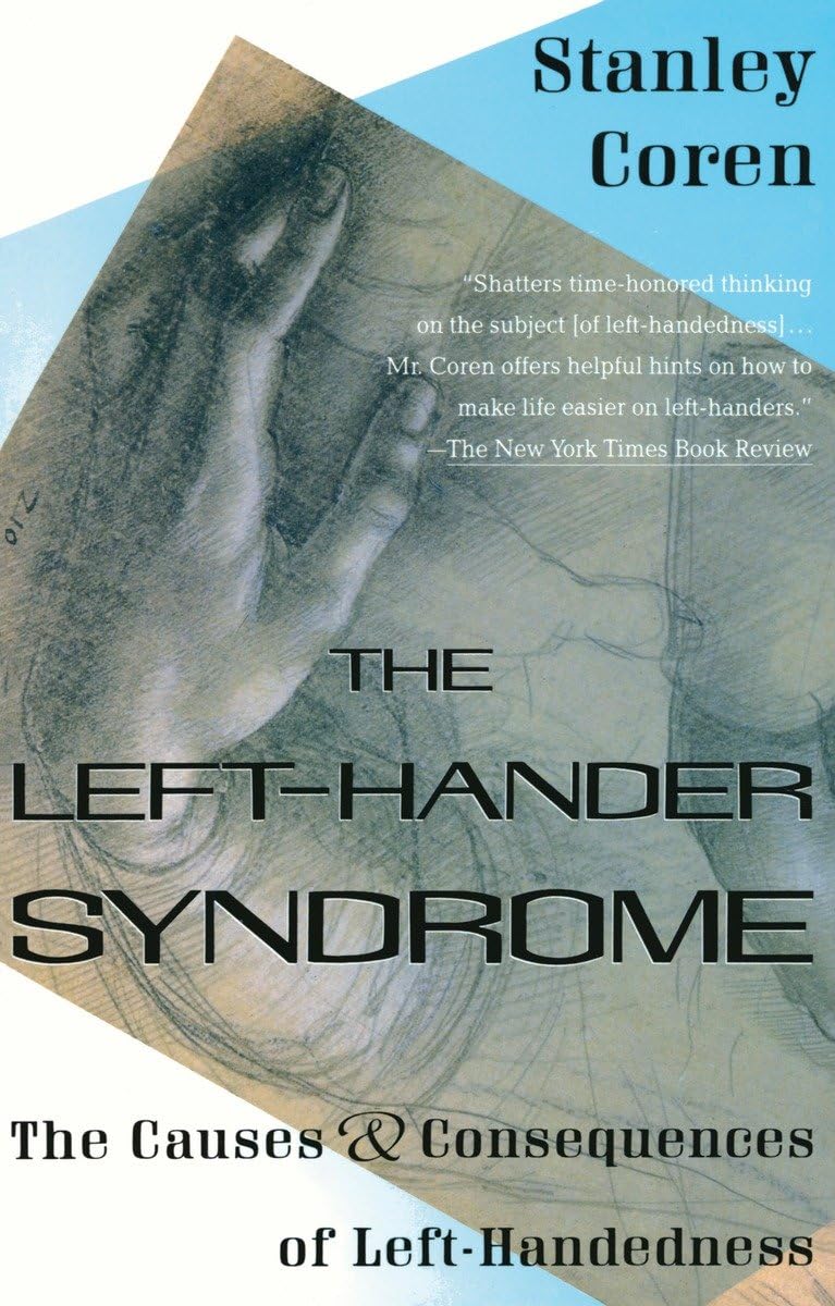 Amazon | The Left-Hander Syndrome: The Causes and Consequences of Left ...