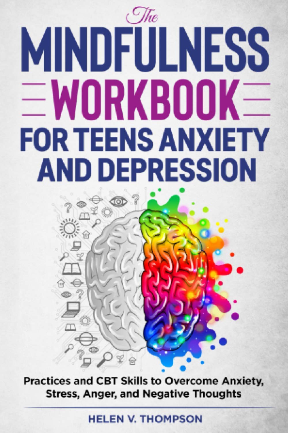 Snapklik.com : The Mindfulness Workbook For Teens Anxiety And ...