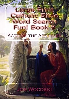 Large Print Catholic Bible Word Search Fun! Book 5: Acts of the ...