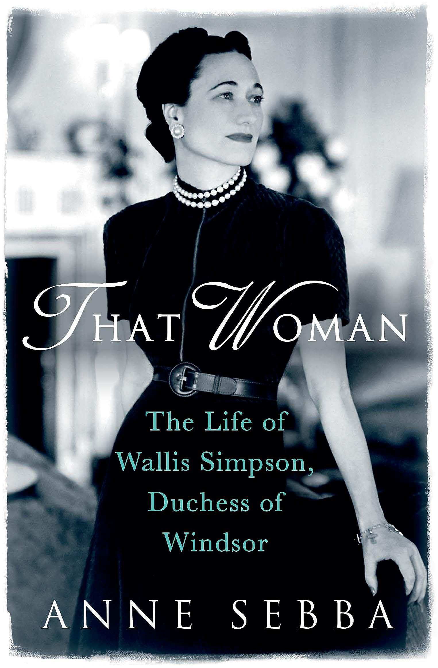 That Woman: The Life of Wallis Simpson, Duchess of Windsor: Amazon.co ...