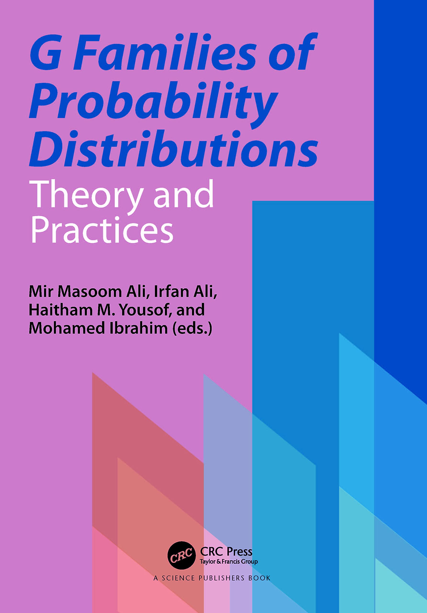 Buy G Families of Probability Distributions: Theory and Practices Book ...
