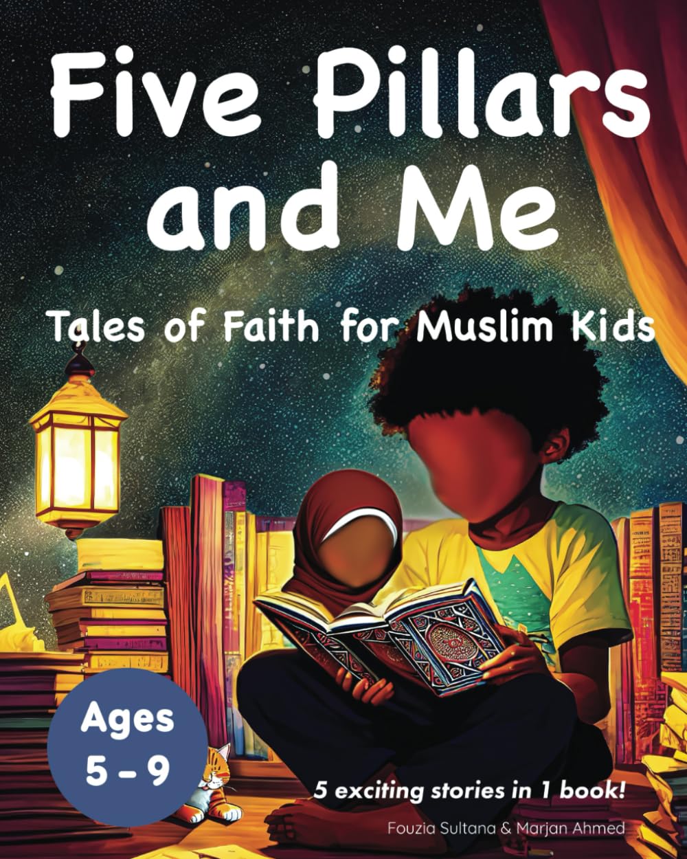Amazon.com: Five Pillars and Me: Tales of Faith for Muslim Kids ...