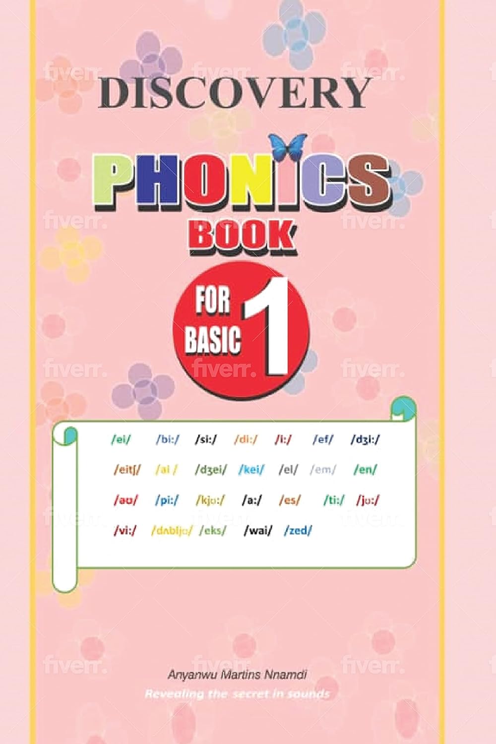 Amazon.com: DISCOVERY PHONICS BOOK FOR BASIC 1 eBook : Anyanwu, Martins ...