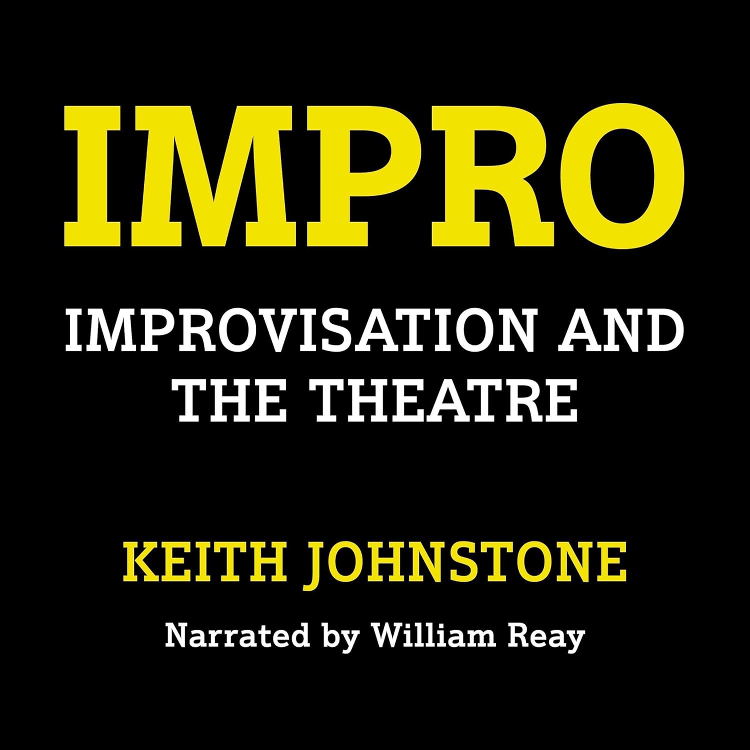 Amazon.com: Impro: Improvisation and the Theatre (Audible Audio Edition ...