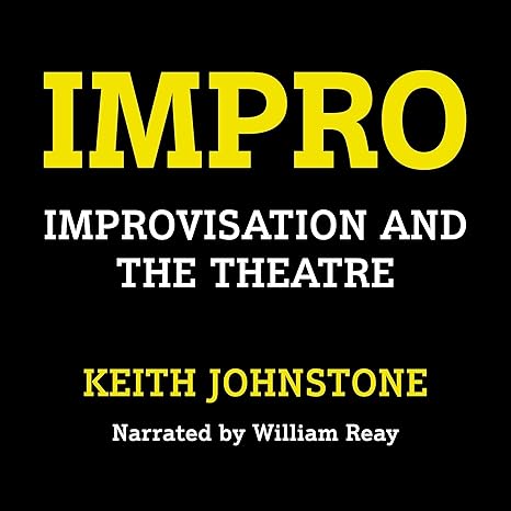 Amazon.com: Impro: Improvisation and the Theatre (Audible Audio Edition ...