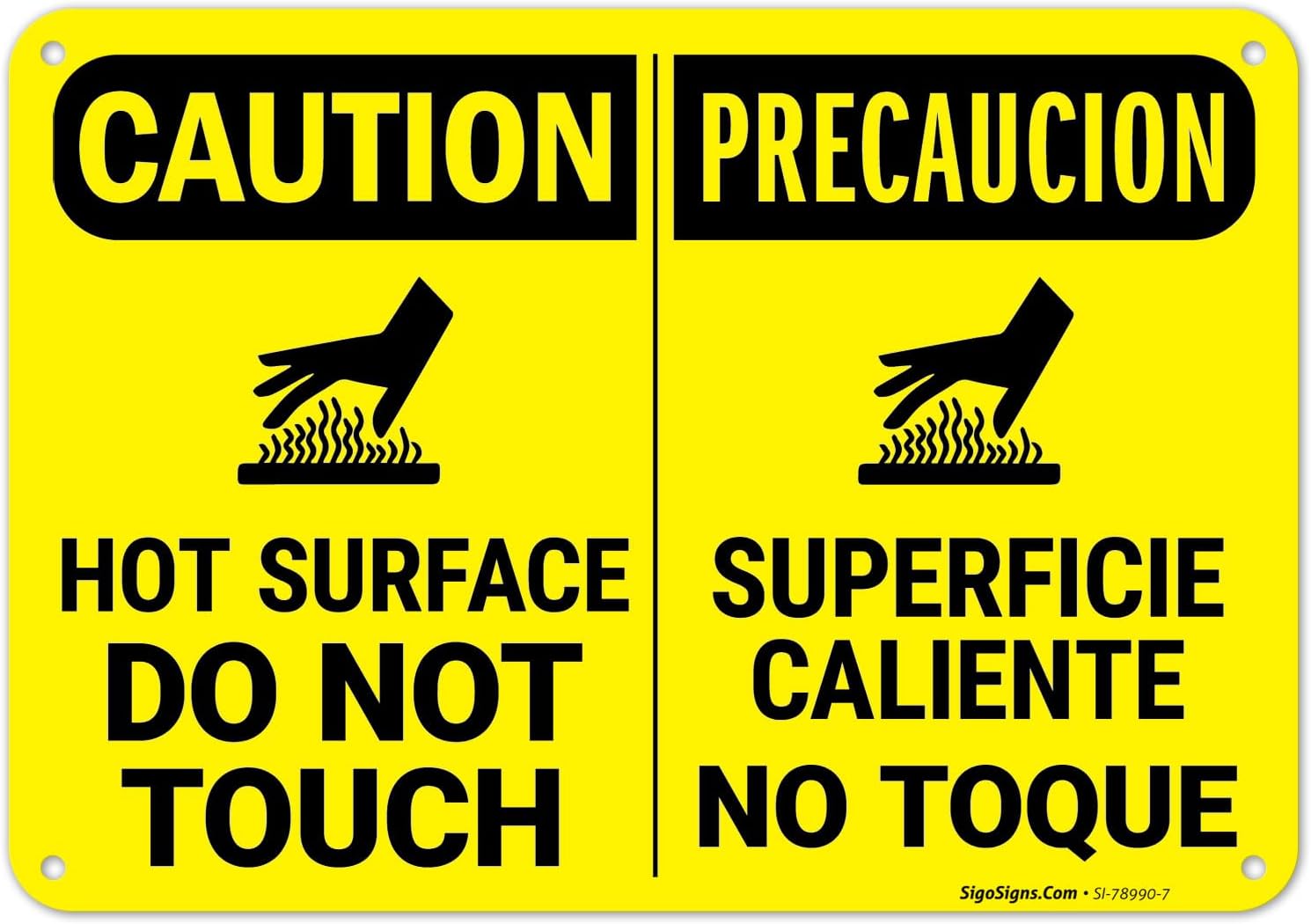 Sigo Signs, OSHA Caution Hot Surface Do Not Touch Bilingual Sign, 10x7 ...