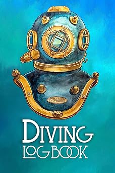 Diving Logbook: Scuba Diving Logbook for Beginners and Advanced Divers ...