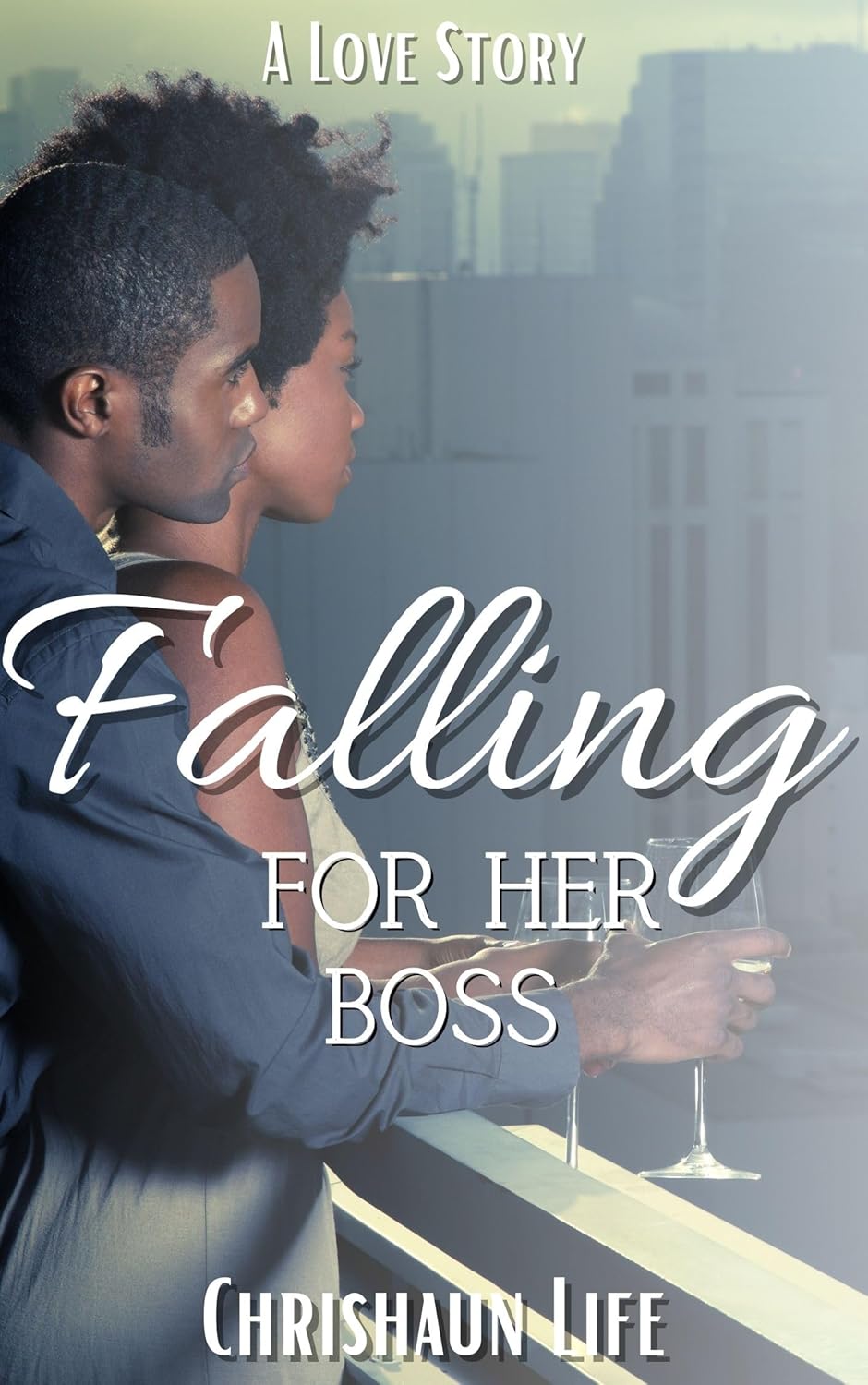 Falling For Her Boss: Falling For...Series (Book 3 of 3) (Falling For ...