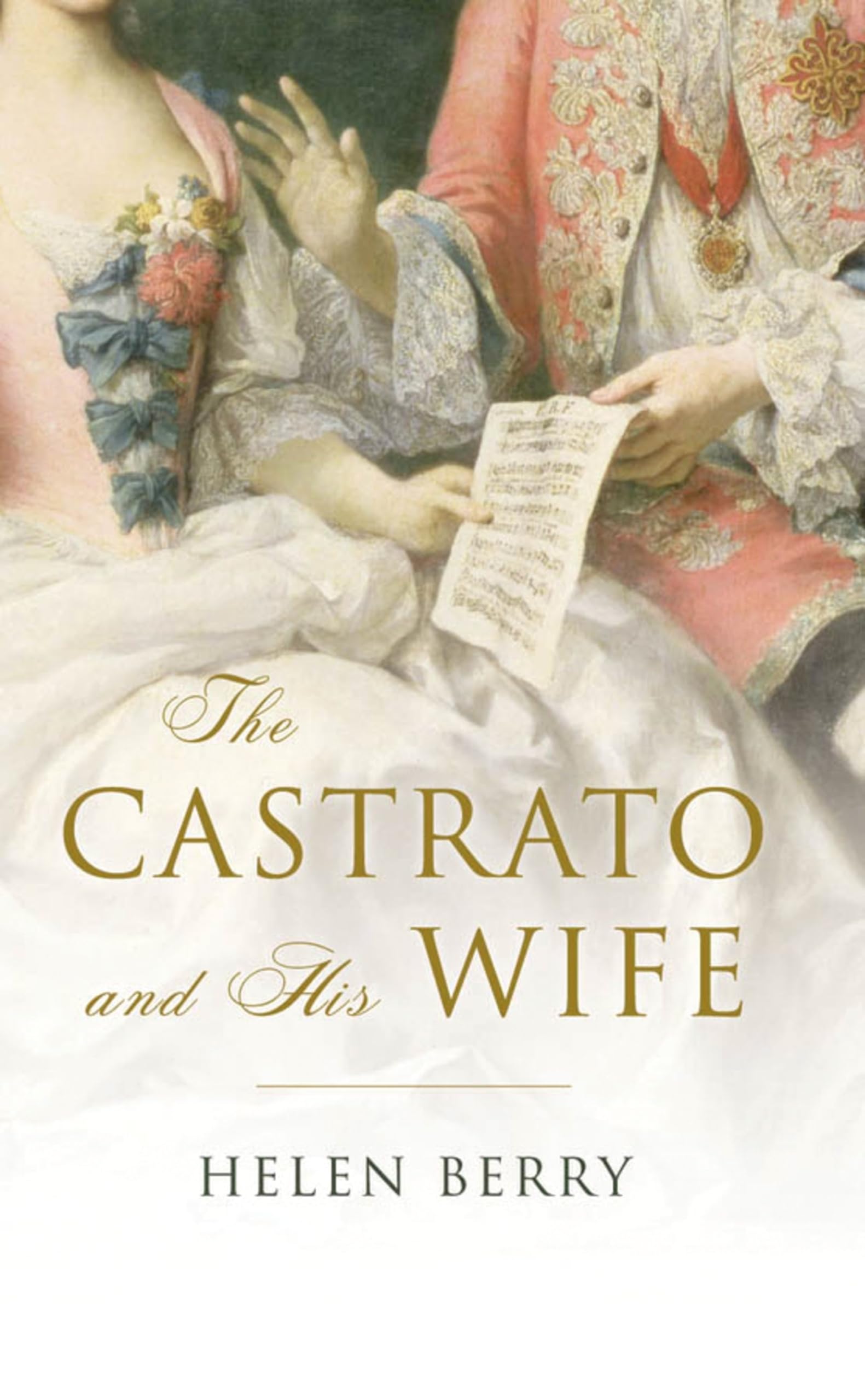 Amazon | The Castrato and His Wife | Berry, Helen | Social History
