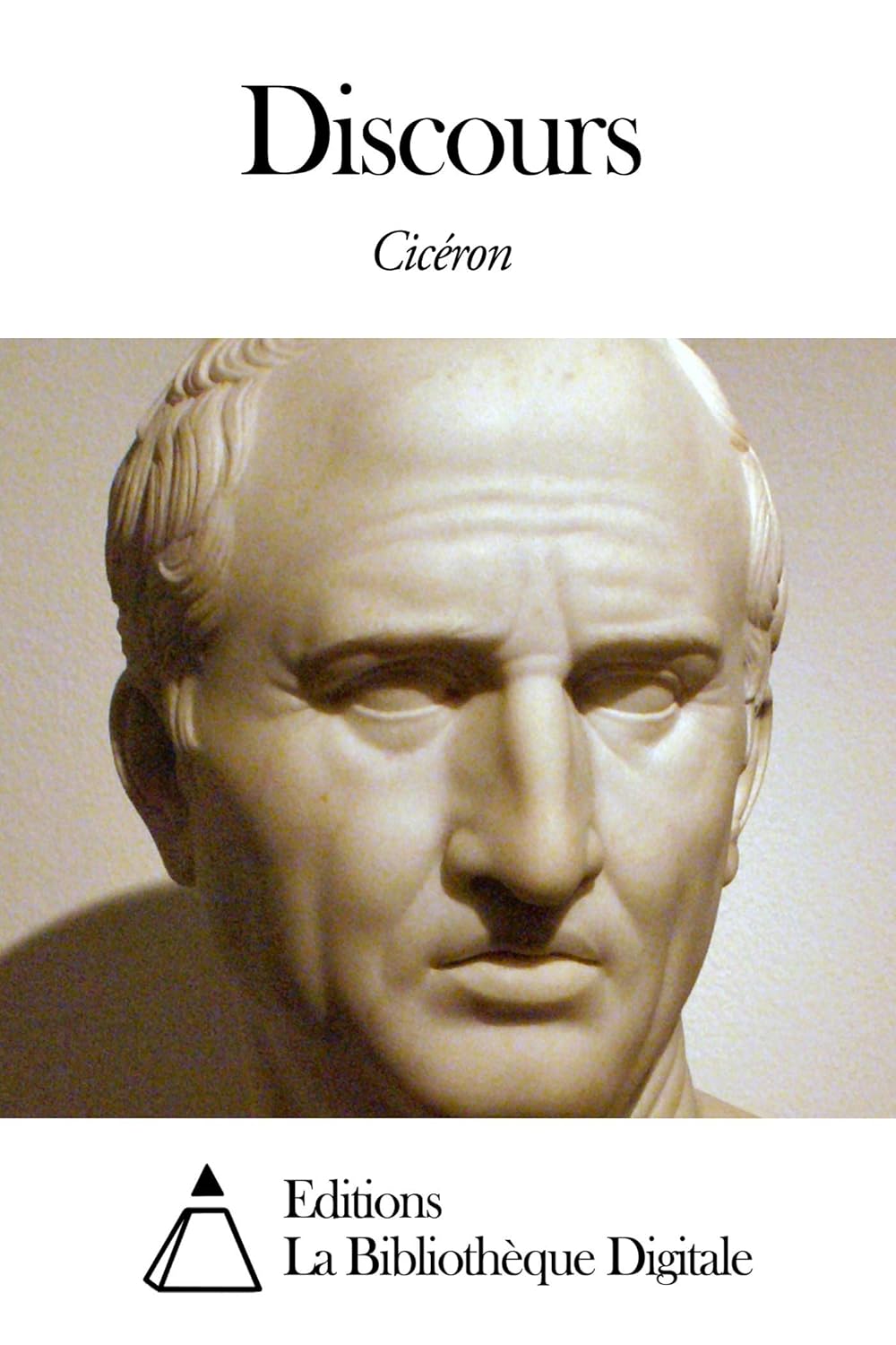 Amazon.com: Discours (French Edition) eBook : Cicéron: Kindle Store