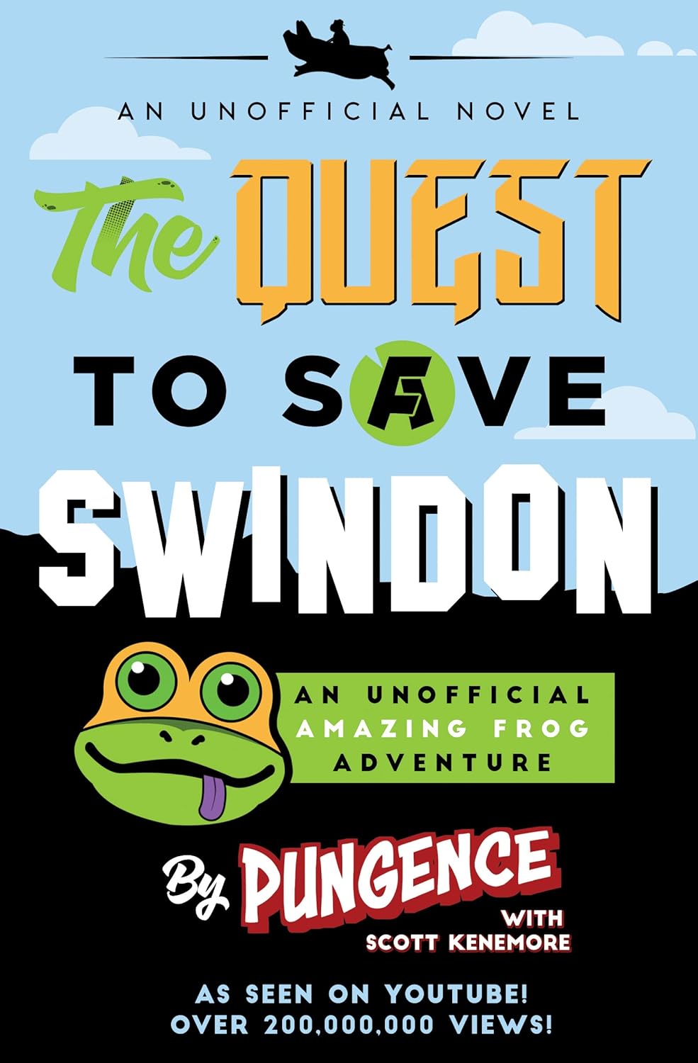 Amazon.com: The Quest to Save Swindon: An Unofficial Amazing Frog ...