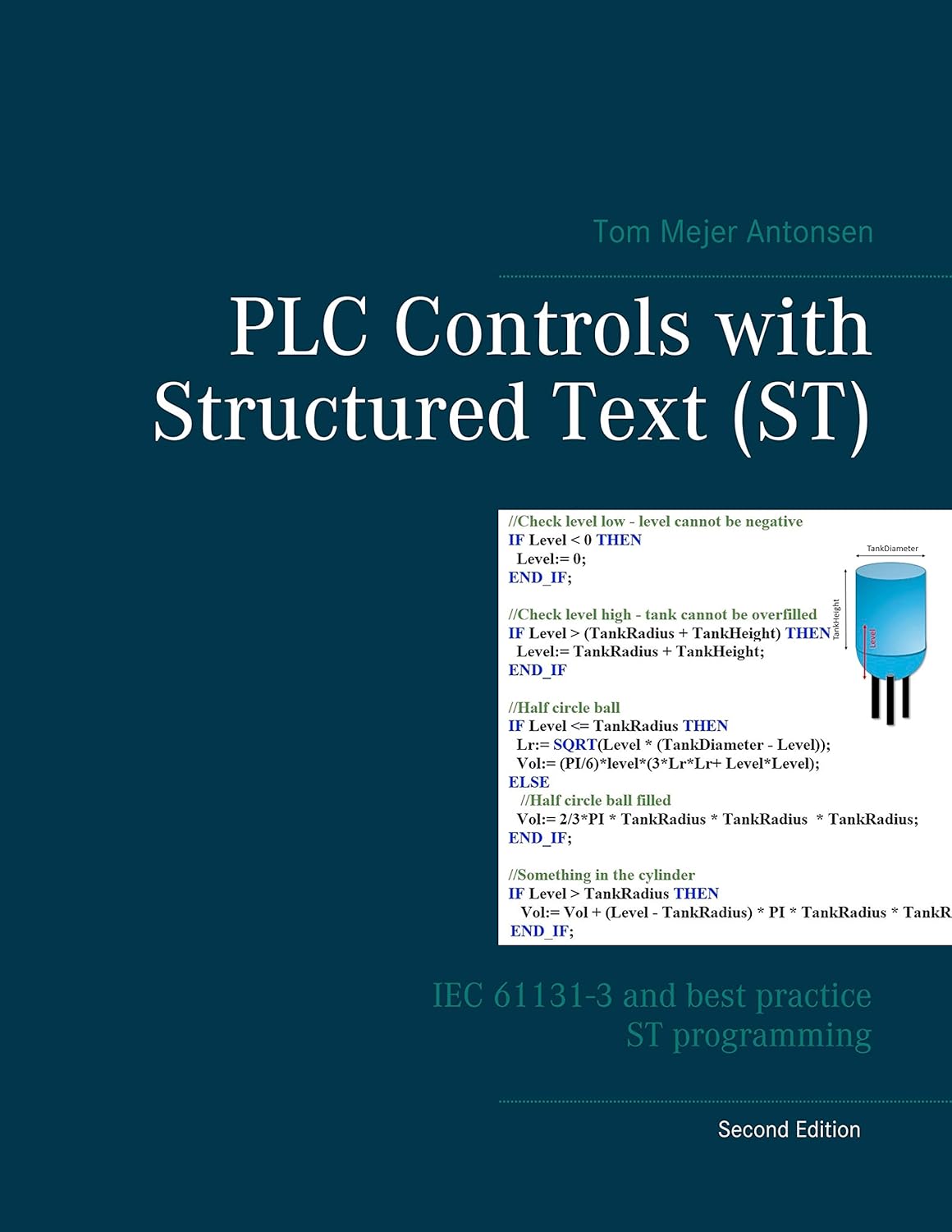 PLC Controls with Structured Text (ST): IEC 61131-3 and best practice ...
