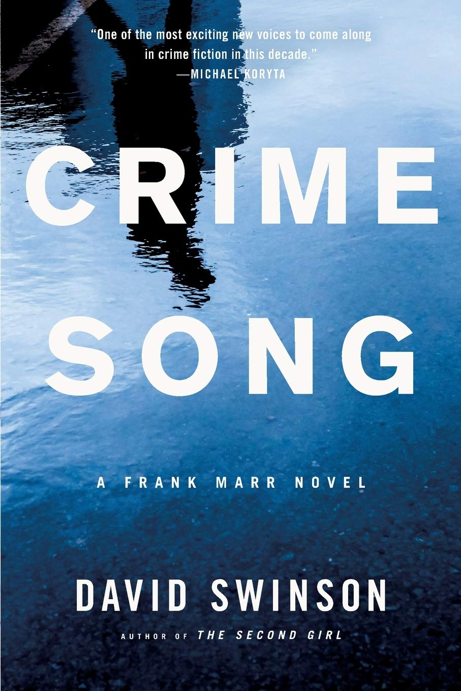 Crime Song (Frank Marr, 2): Swinson, David: 9780316264228: Amazon.com ...