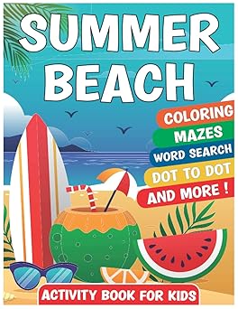 Summer Beach Activity Book For Kids: +40 Travel Vacation Summer ...