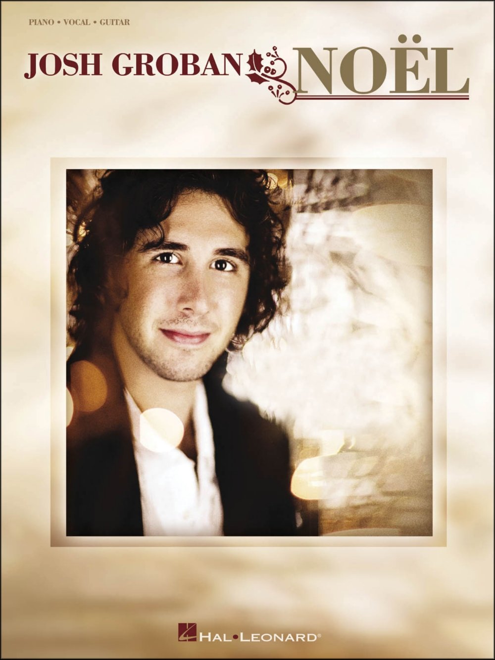 Josh Groban - Noel (Piano/Vocal/guitar): Groban, Josh: 9781423456841 ...