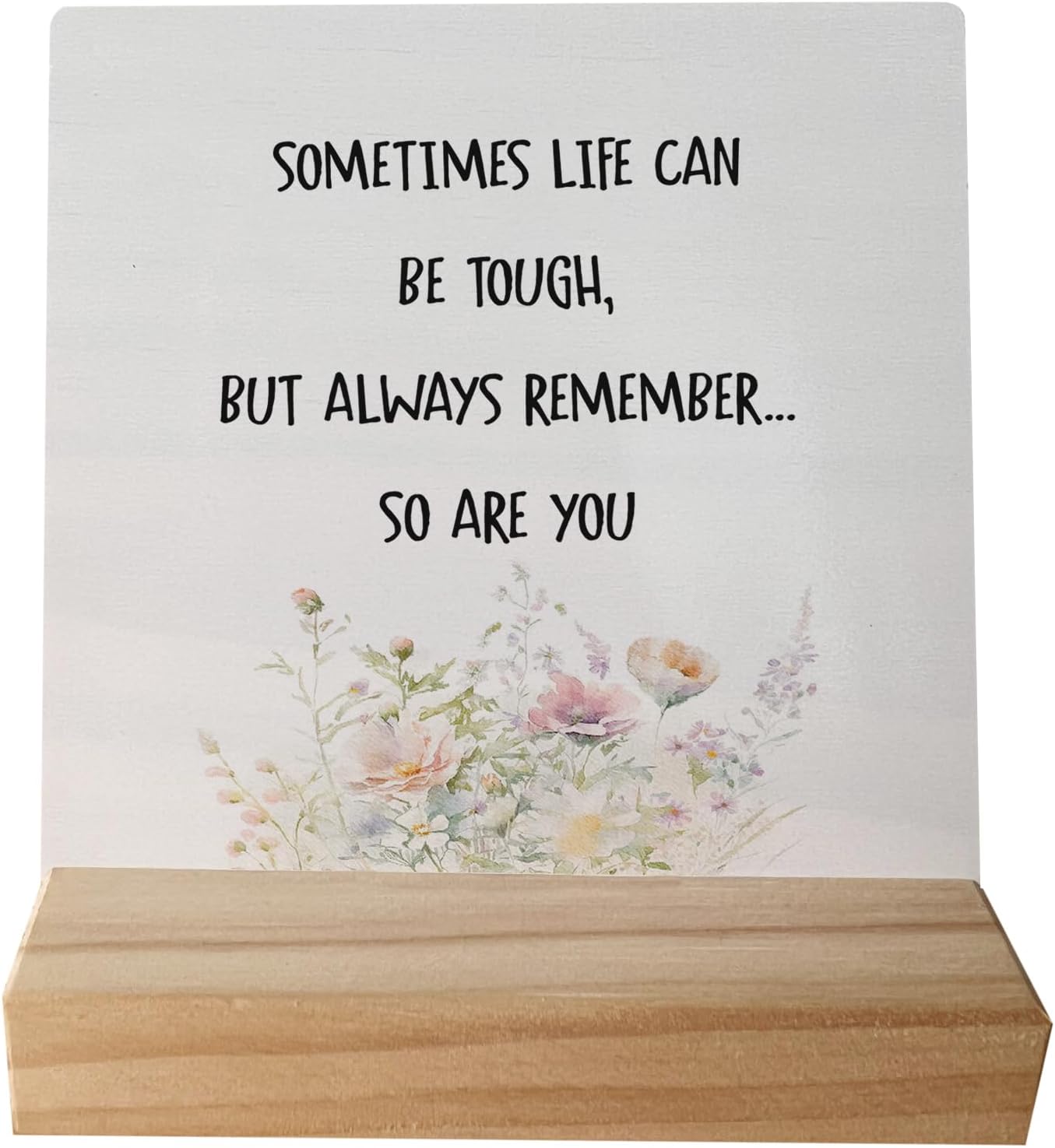 Amazon.com: Sometimes Life Can Be Tough but Always Remember So are You Floral Desk Small Wood ...