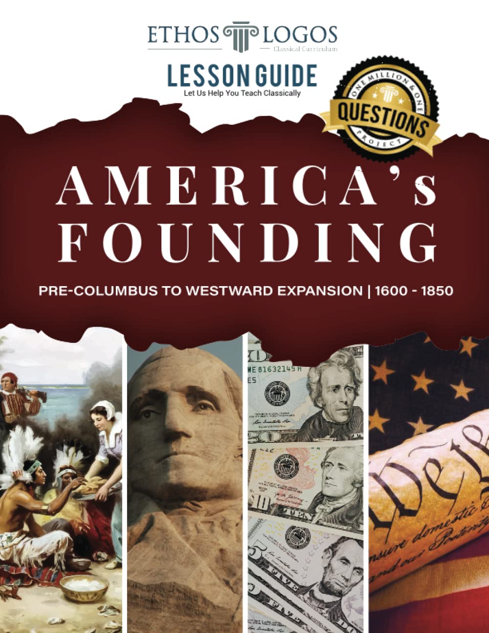 America's Founding History - Classical Education Lesson Guide: Ethos ...