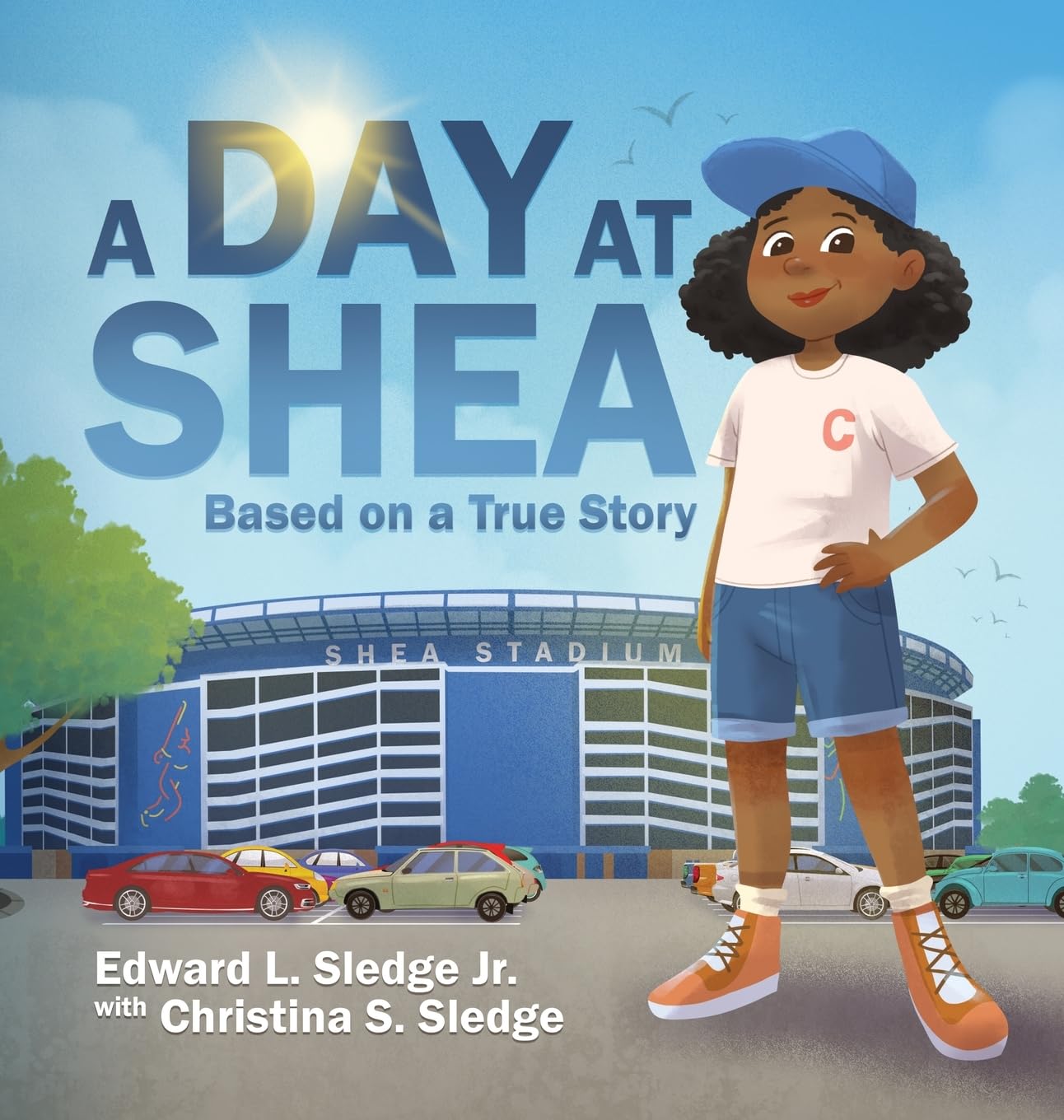 A Day at Shea: Sledge, Edward L, Sledge, Christina S: 9798218359829 ...