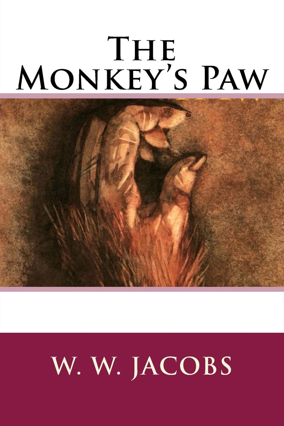 The Monkey's Paw: Jacobs, W. W.: 9781978476240: Amazon.com: Books