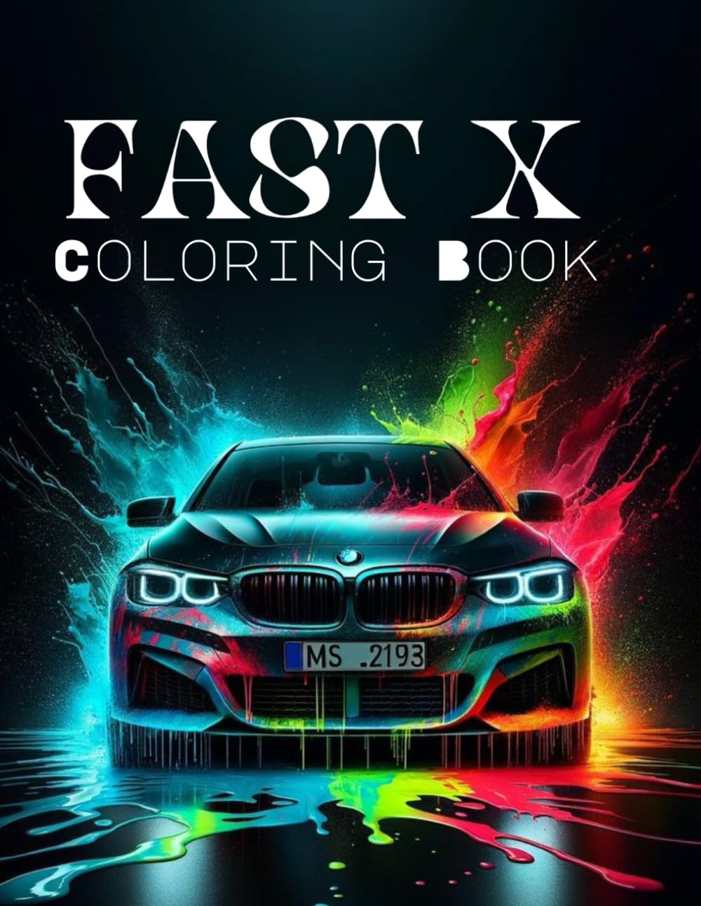 Amazon.com: FAST X: A Sports Cars Coloring Book.: Fast & Furious Cars ...