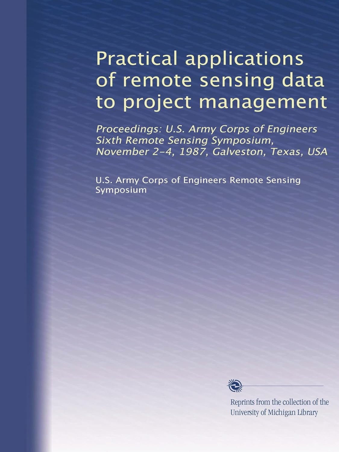Amazon.co.jp: Practical applications of remote sensing data to project ...