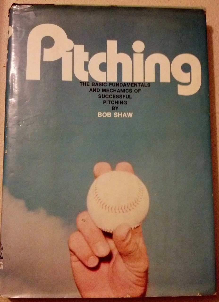 Pitching: Shaw, Bob: 9780670557585: Amazon.com: Books