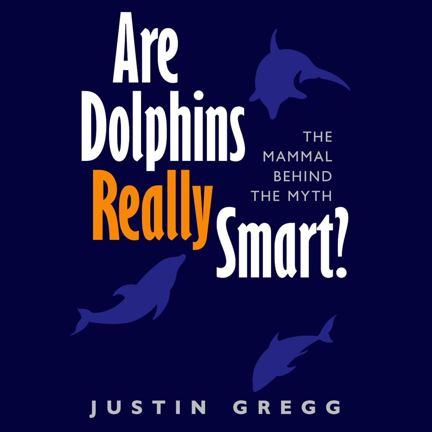 Amazon.com: Are Dolphins Really Smart?: The Mammal Behind the Myth ...