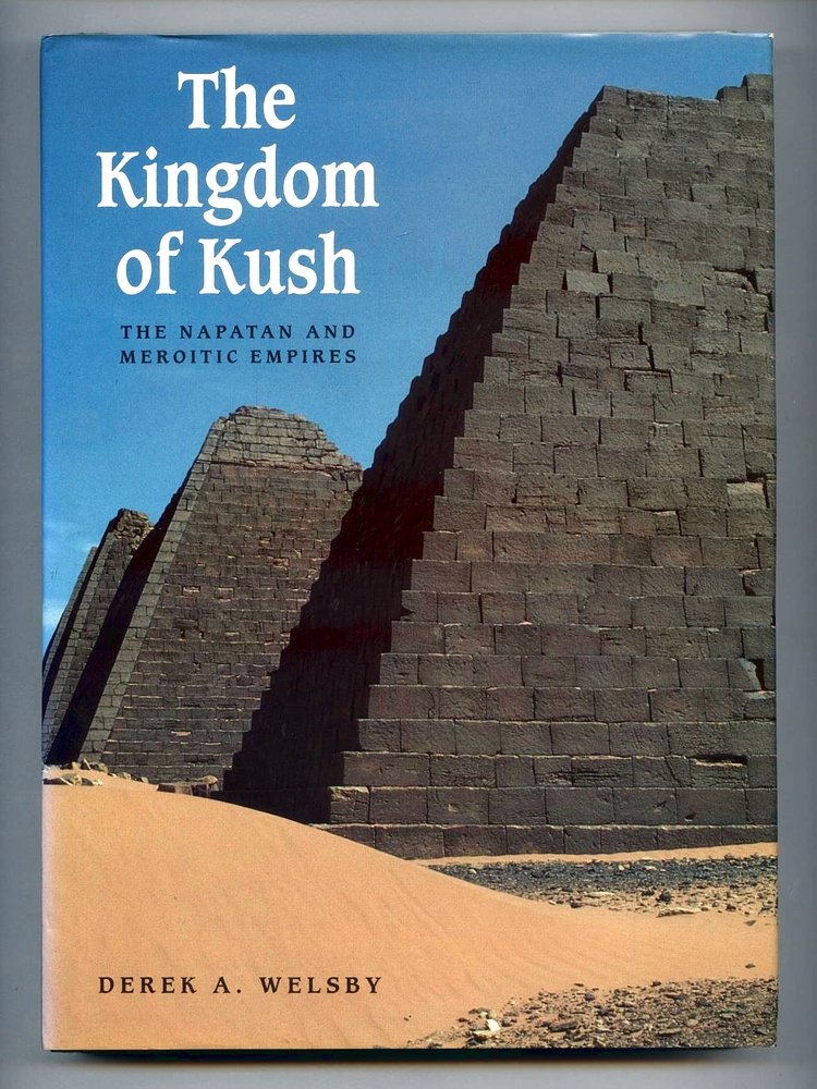 THE KINGDOM OF KUSH: WELSBY DEREK A: 9780714109862: Amazon.com: Books
