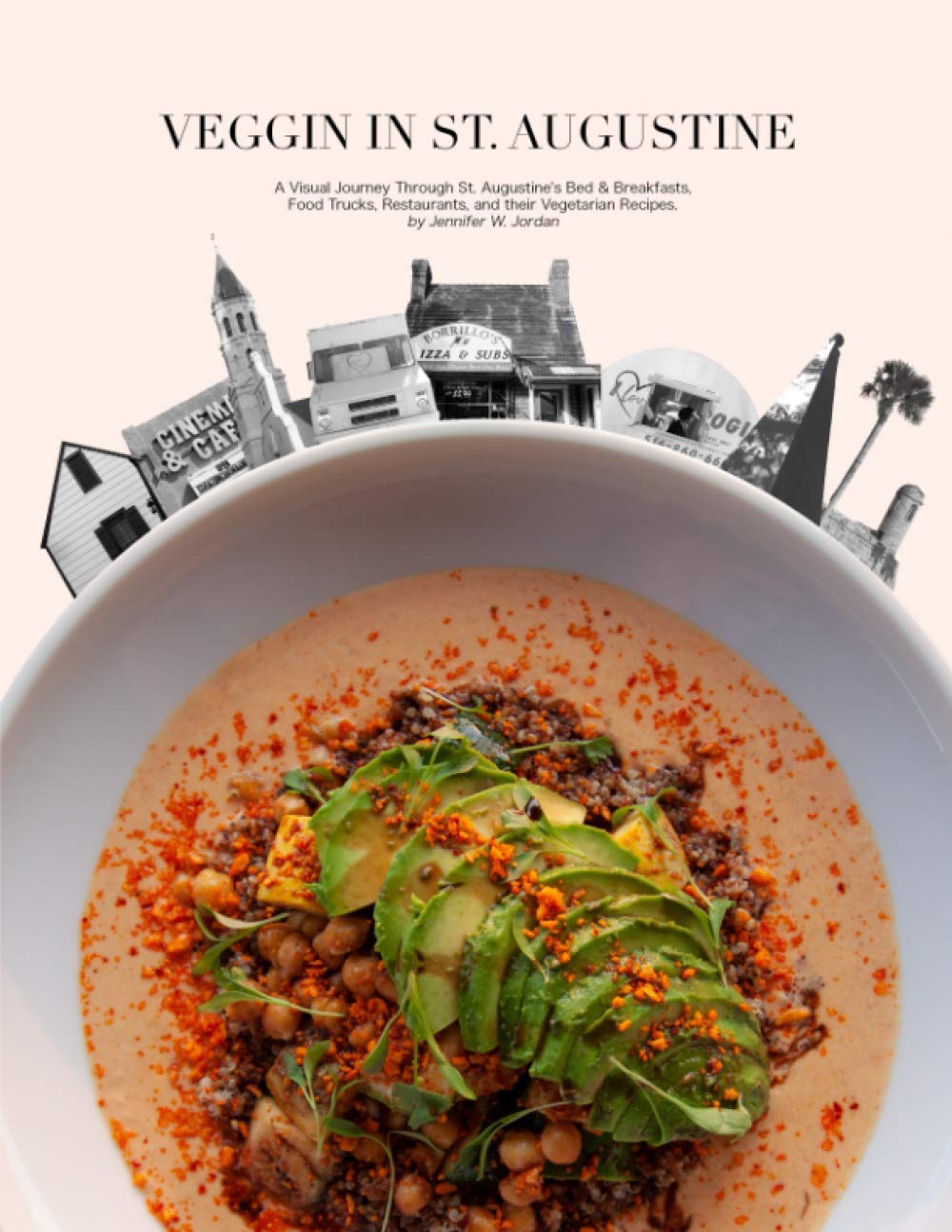 Buy Veggin In St. Augustine: A Visual Journey Through St. Augustine's ...