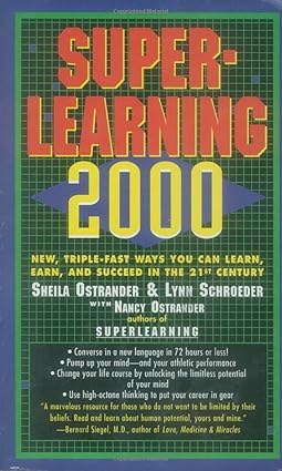Superlearning 2000: New Triple Fast Ways You Can Learn, Earn, and ...