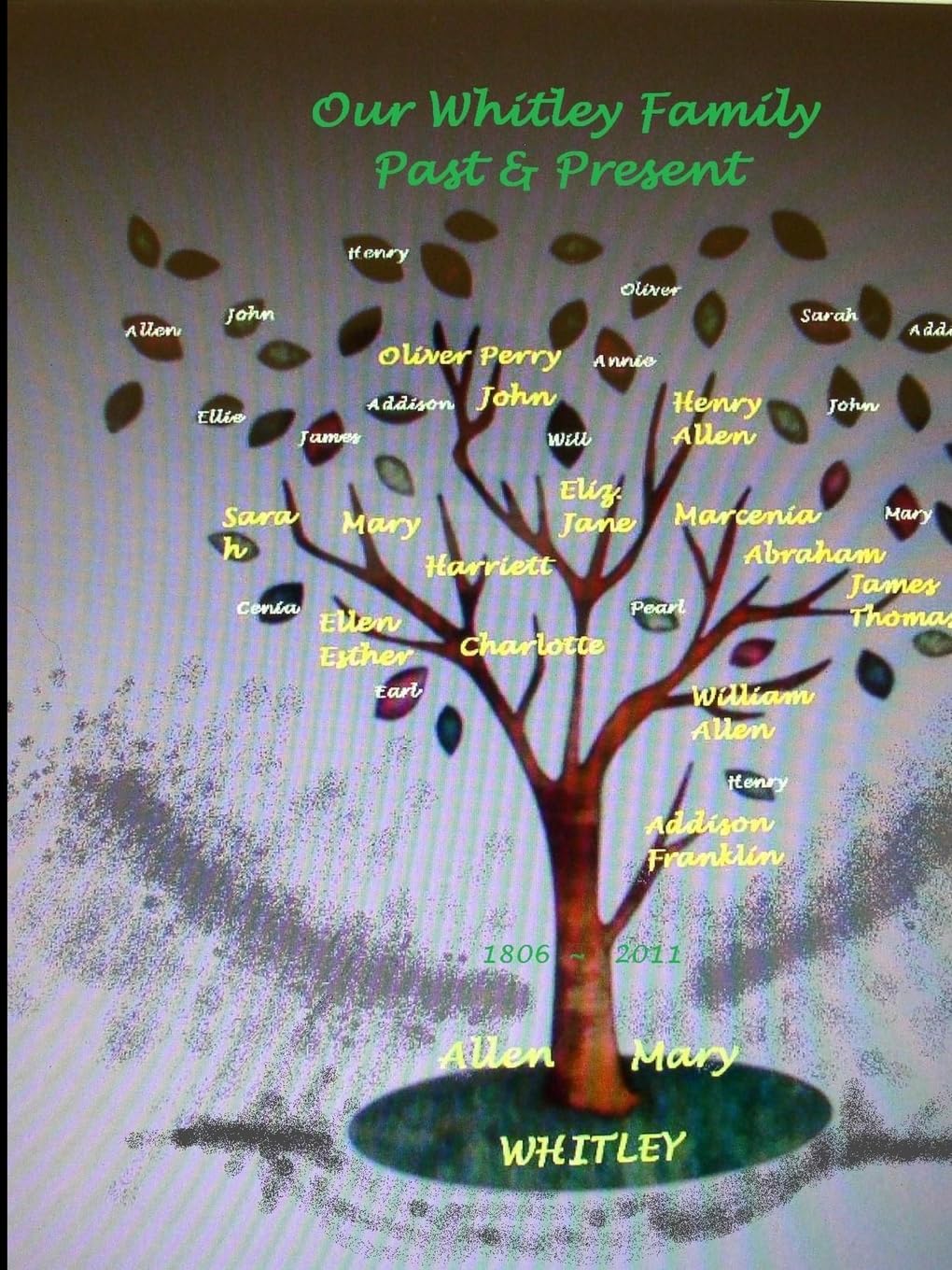 Our Whitley Family Past & Present: Price-Gattis, Janice: 9781105685774 ...