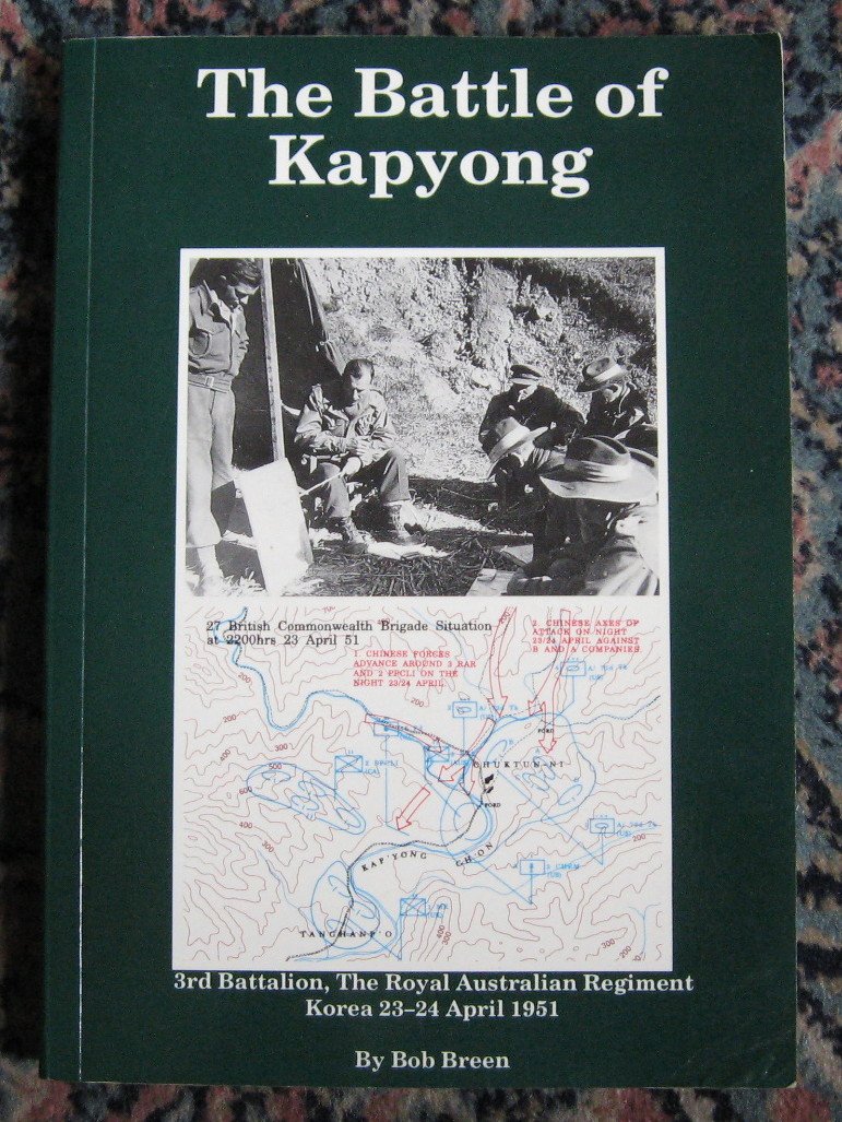 The battle of Kapyong: 3rd Battalion, the Royal Australian Regiment ...