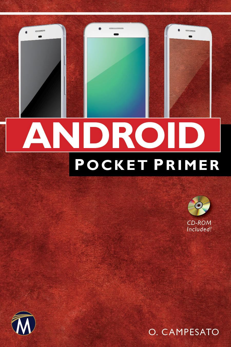 Amazon.com: Android: Pocket Primer: 9781683920885: Campesato, Oswald: Books