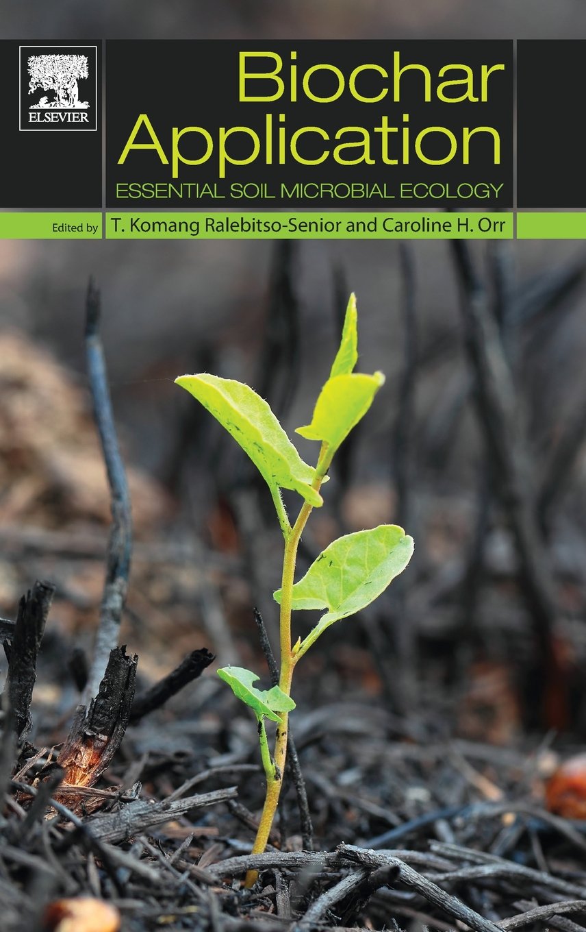 Biochar Application: Essential Soil Microbial Ecology: Amazon.co.uk ...