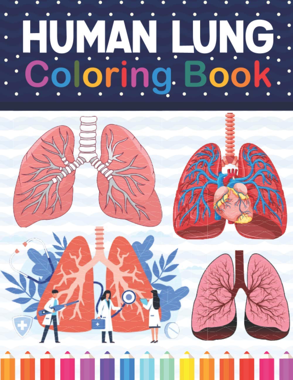Buy Human Lung Coloring Book: Human Lung Anatomy Workbook For Kids ...