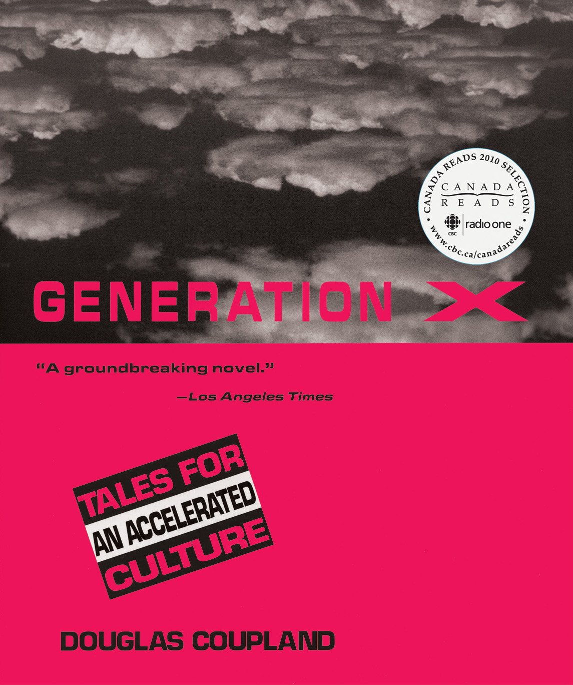 Generation X Canada Reads: Tales for an Accelerated Culture: Douglas ...