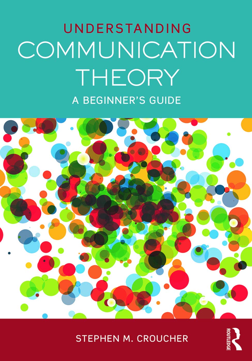 Understanding Communication Theory: 9780415748049: Communication Books ...