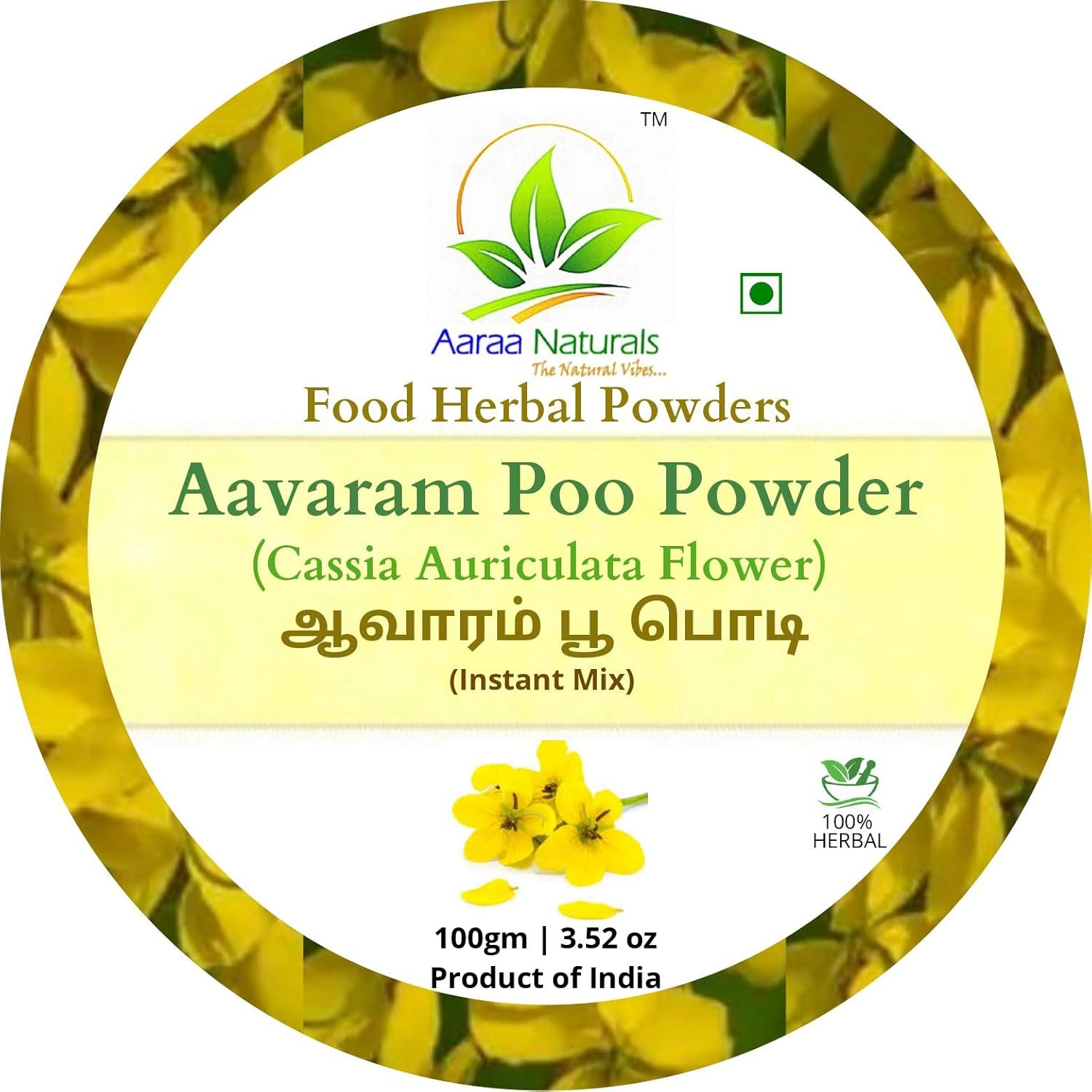 Buy Aaraa Aavaram Poo Powder (Cassia Auriculata - Flower) 100gm Online ...