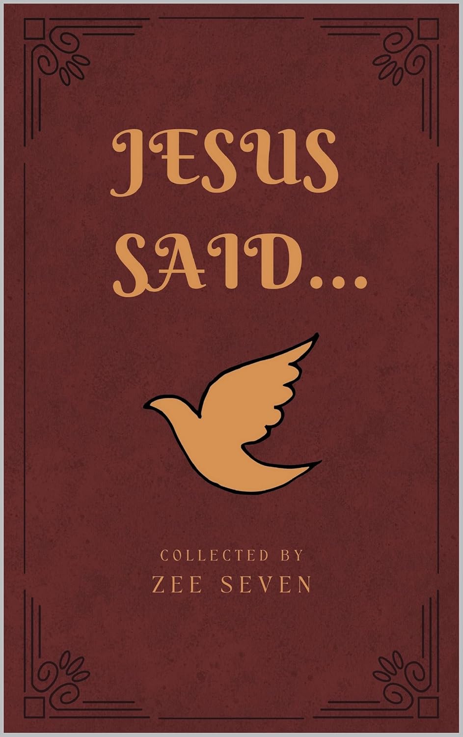 Jesus Said...: Selected Quotes Of Jesus Christ - Kindle edition by ...