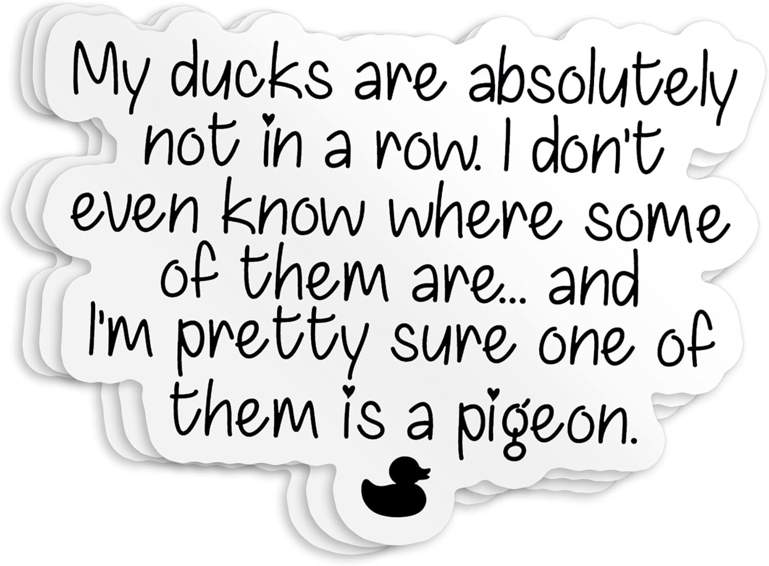 Amazon.com: (3Pcs-2") My Duck are Absolutely Not in Row I Don't Even ...